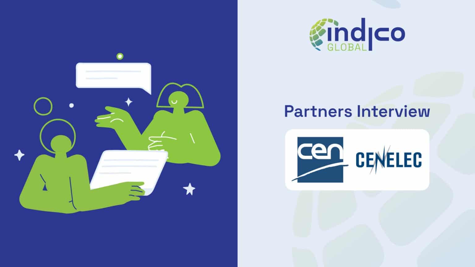 Partner Interviews: CEN and CENELEC - InDico Global