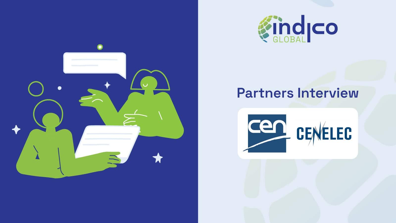 Partner Interviews: CEN and CENELEC - InDico Global